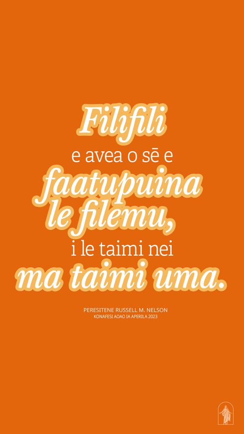 Pepa Lautele o I Ai se Savali: Filifili e Avea o sē e Faatupuina le Filemu